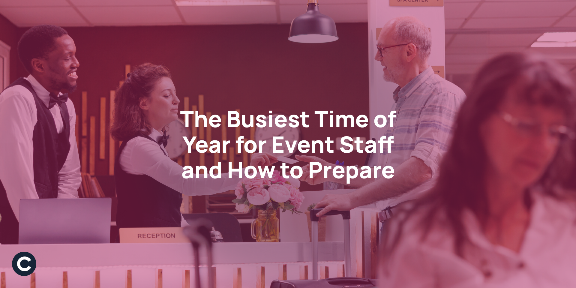 The Busiest Time of Year for Event Staff and How to Prepare | Coalition